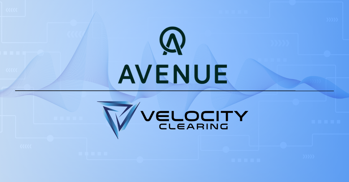 Velocity Clearing and Avenue Securities Partnership | Velocity Clearing